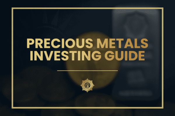 The Beginner's Guide to Precious Metals Investing - GR Reserve